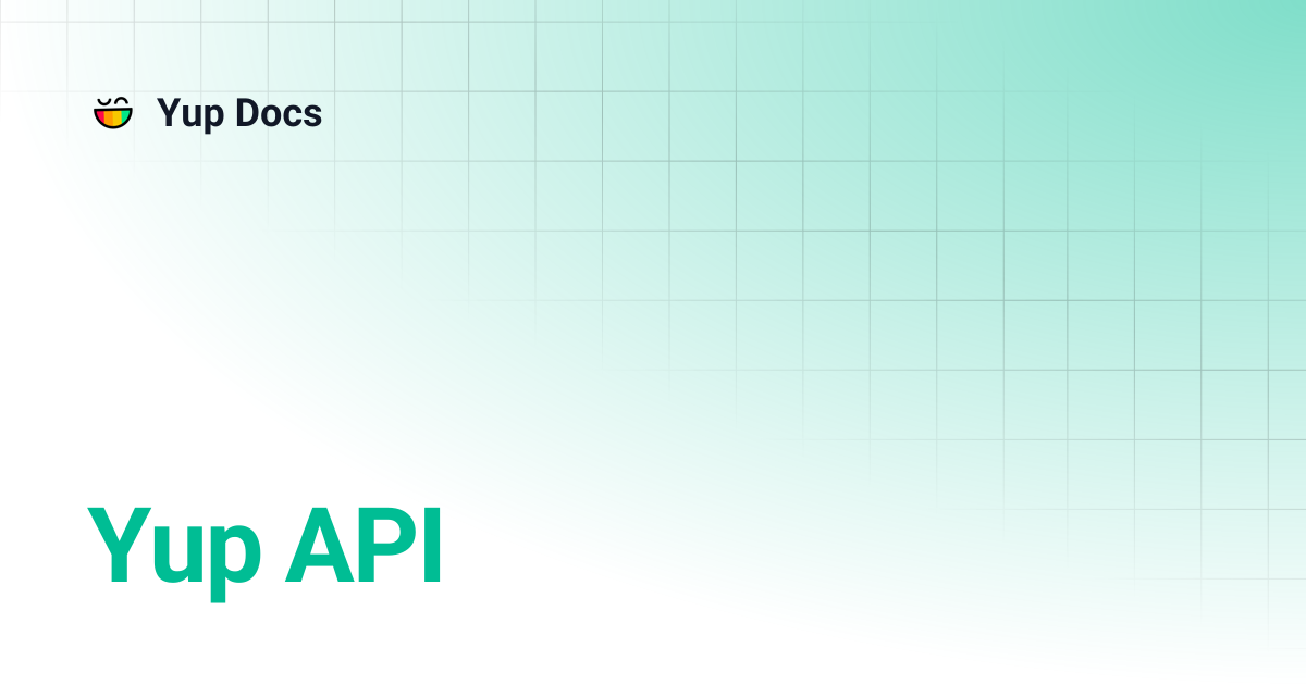 Yup Api Yup Docs